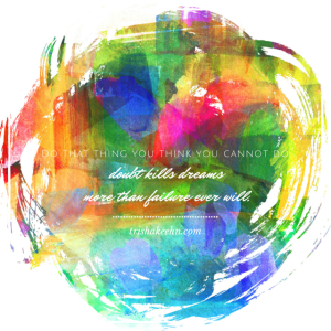 Do That Thing | Trisha Keehn